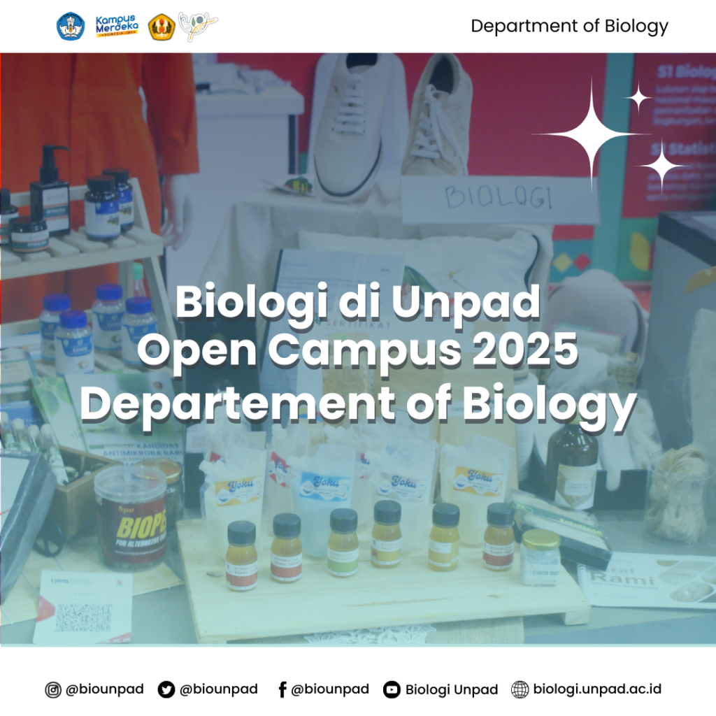 Ikut Meriahkan Kegiatan Unpad Open Campus 2025: Prodi Biologi Hadirkan ...